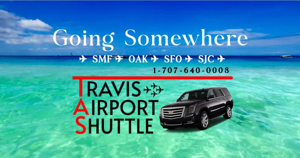 Travis Airport Shuttle Serving Travis Air Force Base